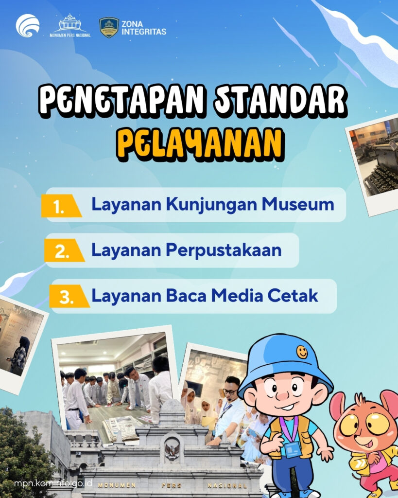 Standar Pelayanan Monumen Pers Nasional – Monumen Pers Nasional